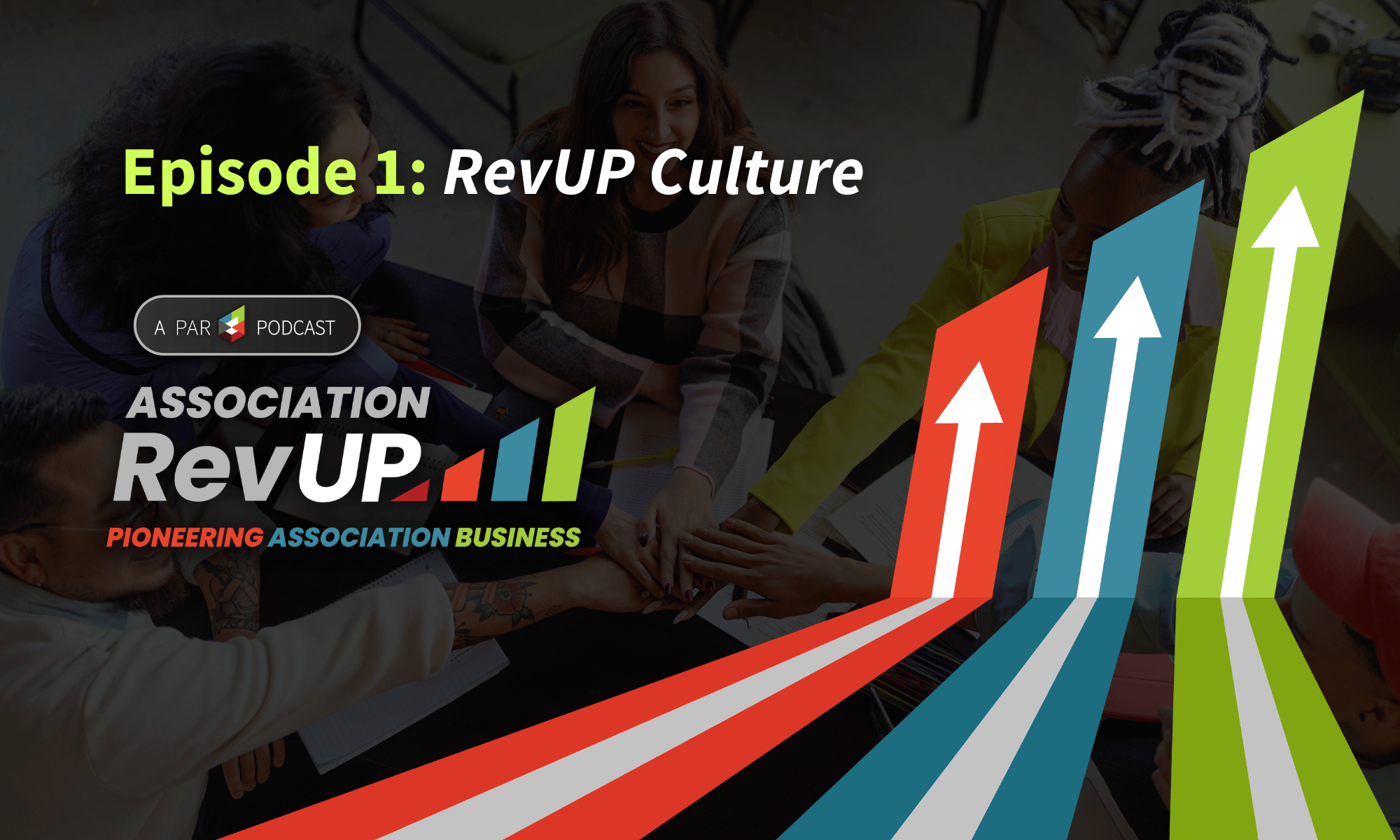 Episode 1: RevUP Culture | Professionals for Association Revenue