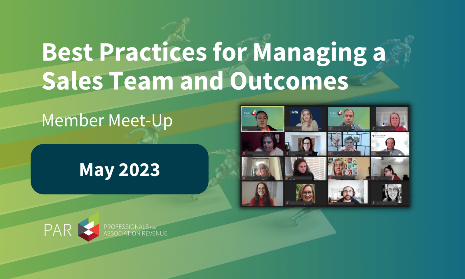 PAR Member Meet-Up: Best Practices for Managing a Sales Team and ...